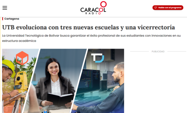 UTB evoluciona con tres nuevas escuelas y una vicerrectoría